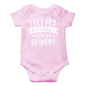 i get my awesomeness from my grandpa - funny baby essentials bodysuit - newborn baby boy clothes (6 months, pink)