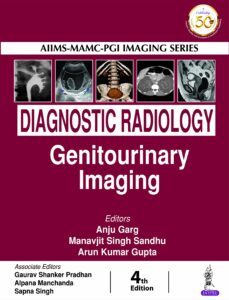 aiims-mamc-pgi imaging series diagnostic radiology: genitourinary imaging