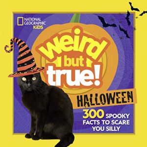 weird but true! halloween: 300 spooky facts to scare you silly