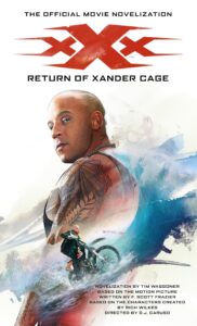 titan xxx: return of xander cage - the official movie novelization