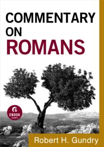 commentary on romans (commentary on the new testament book #6)