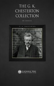 the g. k. chesterton collection [50 books]