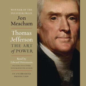 thomas jefferson: the art of power