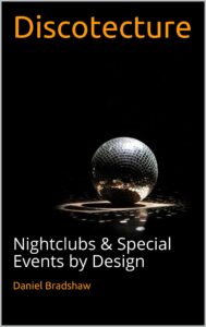 discotecture: nightclubs & special events by design