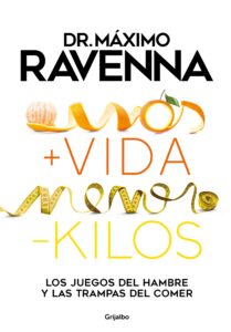 + vida - kilos: los juegos del hambre y las trampas del comer (spanish edition)