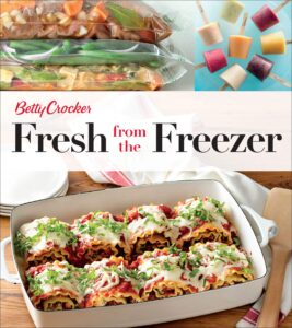 fresh from the freezer (betty crocker cooking)