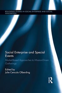 social enterprise and special events (routledge studies in social enterprise & social innovation)