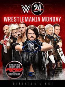 wwe: 24 - wrestlemania monday