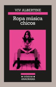 ropa música chicos (crónicas nº 113) (spanish edition)