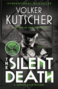 the silent death: a gereon rath mystery (the gereon rath mysteries book 2)