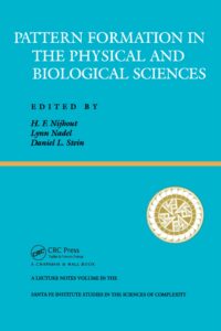 pattern formation in the physical and biological sciences (santa fe institute studies in the sciences of complexity book 5)