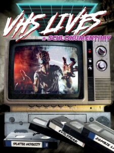 vhs lives! a schlockumentary