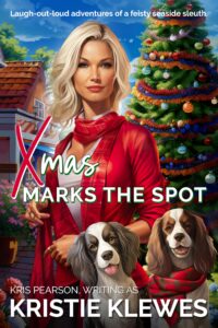 xmas marks the spot : laugh-out-loud adventures of a feisty seaside sleuth (merry summerfield cozy mysteries book 2)