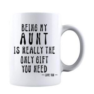 kropsis being my aunt is really the only gift you need -love you- ceramic coffee mug white