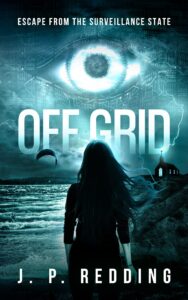 off grid: escape from the surveillance state