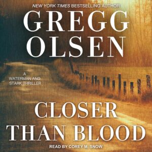 closer than blood: waterman and stark, book 2