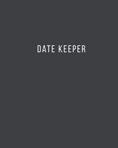 date keeper: special dates to remember book such as birthdays, anniversaries, events and more for men | black cover