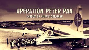 operation peter pan: exodus of cuba's children