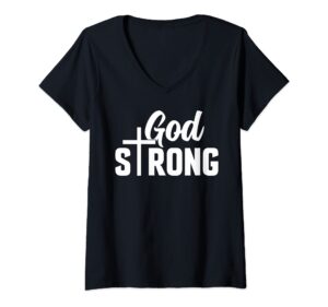 womens god strong, faith over fear, religious christian, jesus v-neck t-shirt