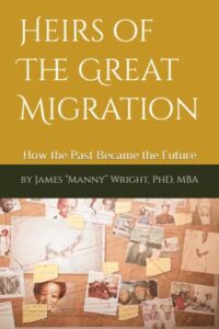 heirs of the great migration: how the past became the future