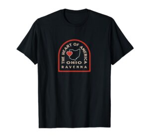 ravenna ohio the heart of america t-shirt