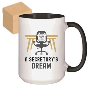 funny gift secretary's dream come true - inspirational coffee mug - gift for secretaries, coworkers, friends - novelty, custom design - 11oz 15oz inner color accent mug