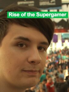 rise of the supergamer