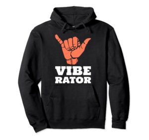 funny vibrator pun design vibe rator pullover hoodie