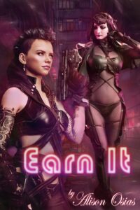 earn it: a cyberpunk femdom erotica