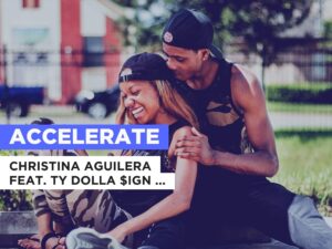 accelerate in the style of christina aguilera feat. ty dolla $ign & 2 chainz