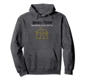 double fisting beers pullover hoodie