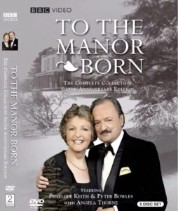 to the manor born: the complete collection (silver anniversary edition)