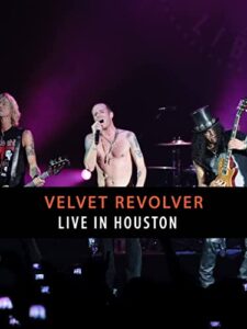 velvet revolver - live in houston