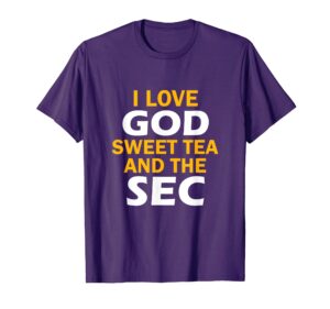 i love god sweet tea and the sec southern football t-shirt