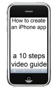 how to create an iphone app: a 10 steps video guide