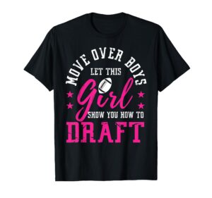 move over boys cute fantasy football women draft kit party t-shirt