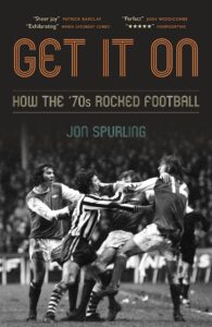 get it on: how the '70s rocked football