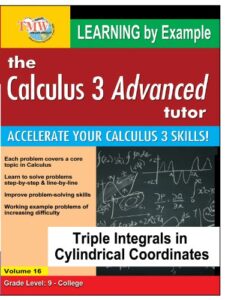 calculus 3 advanced tutor: triple integrals in cylindrical coordinates