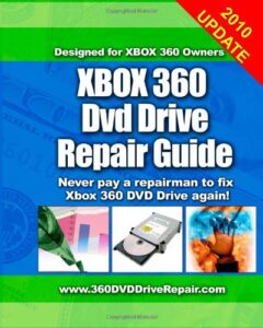 xbox 360 dvd drive repair guide: never pay a repairman to fix xbox 360 dvd drive again!