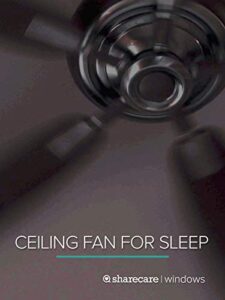 ceiling fan for sleep 9 hours