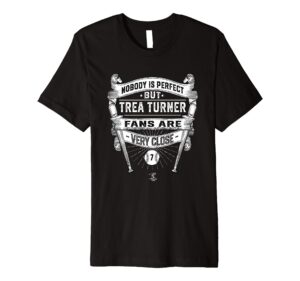 trea turner nobody is perfect graphic - apparel - premium t-shirt