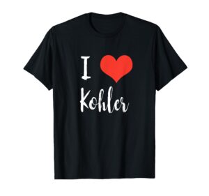 i love kohler t shirt t-shirt