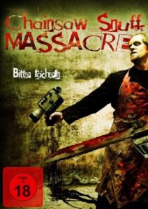 chainsaw snuff massacre [import allemand]