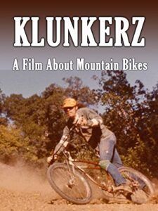 klunkerz - a film about mountain bikes