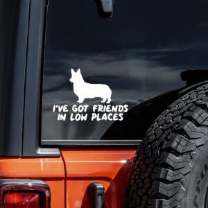 friends in low places corgi decal vinyl sticker auto car truck wall laptop | white | 5.5" x 3"