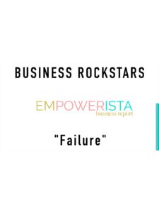 business rockstars empowerista "failure"