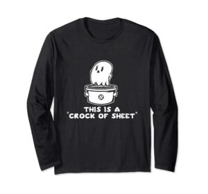 halloween ghost crockpot crock of sheet funny ghost pun long sleeve t-shirt