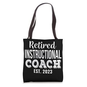 retired instructional coach 2023 retirement tote bag