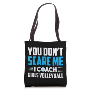 funny volleyball shirt you dont scare me i coach volleyball tote bag