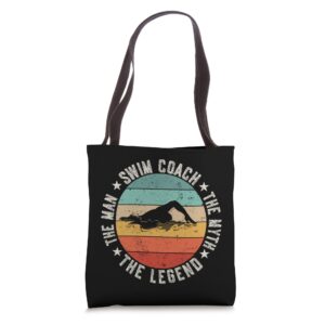 swim coach the man the myth the legend swimming coach tote bag